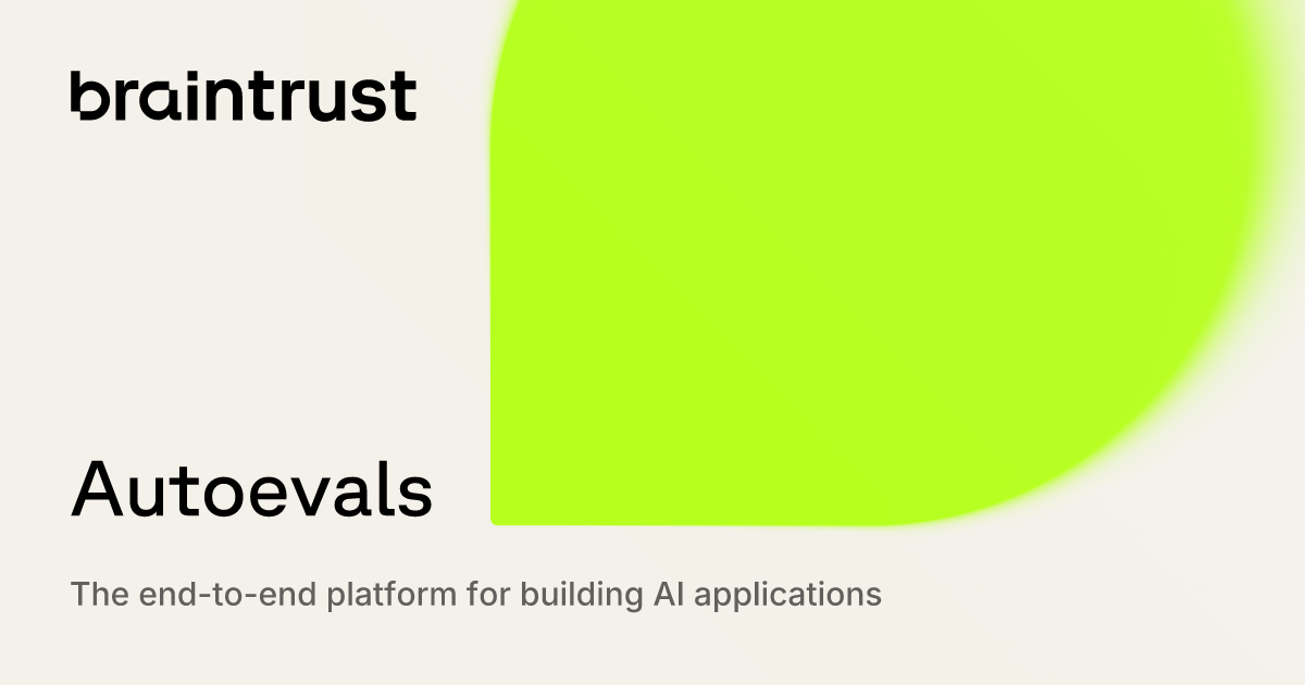 Autoevals - Docs - Braintrust